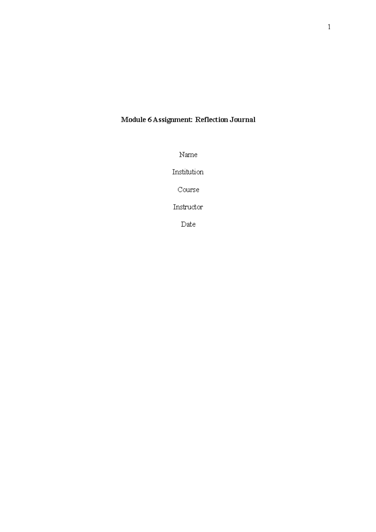 Module 6 Assignment, Reflection Journal - 1 Module 6 Assignment ...