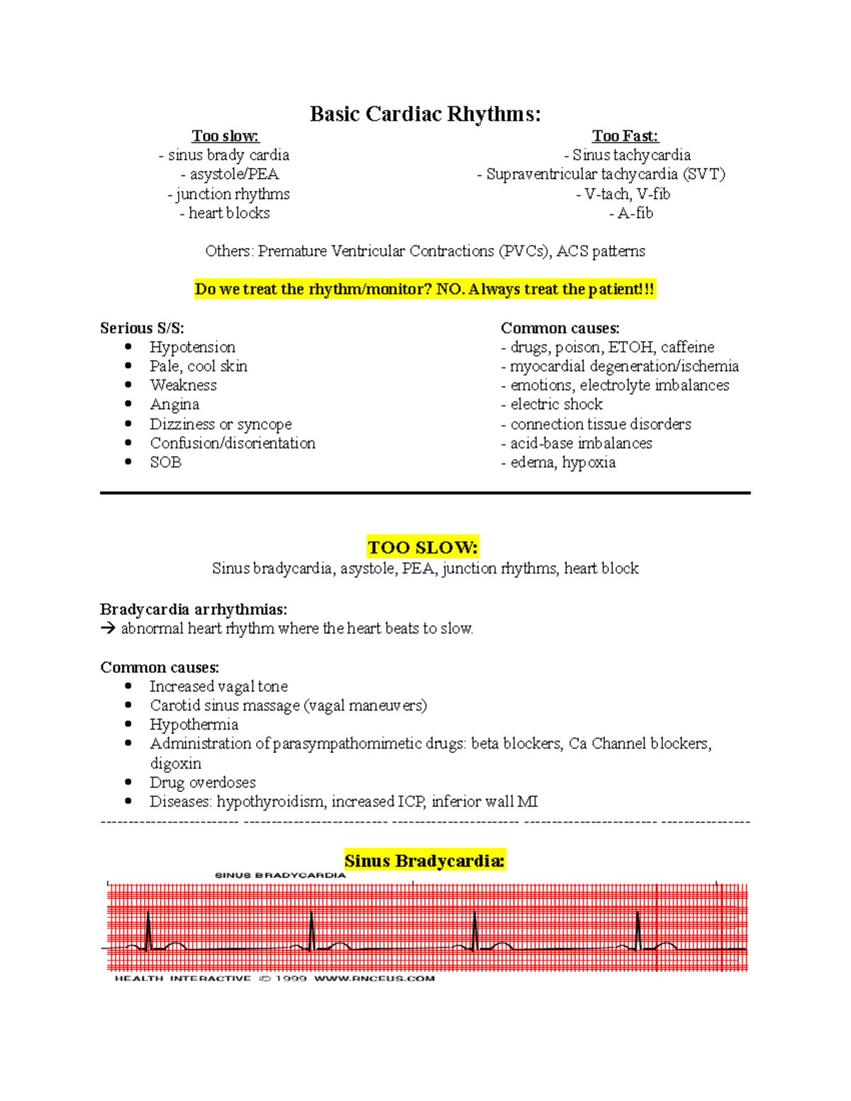 Heart Rhythms - Basic Cardiac Rhythms: Too slow: Too Fast: sinus brady ...
