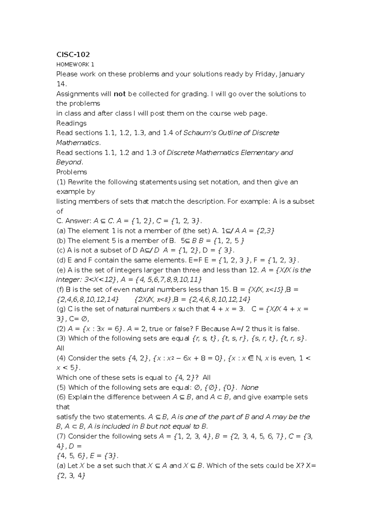 CISC 1 - Homework - CISC- HOMEWORK 1 Please work on these problems and your solutions ready by ...