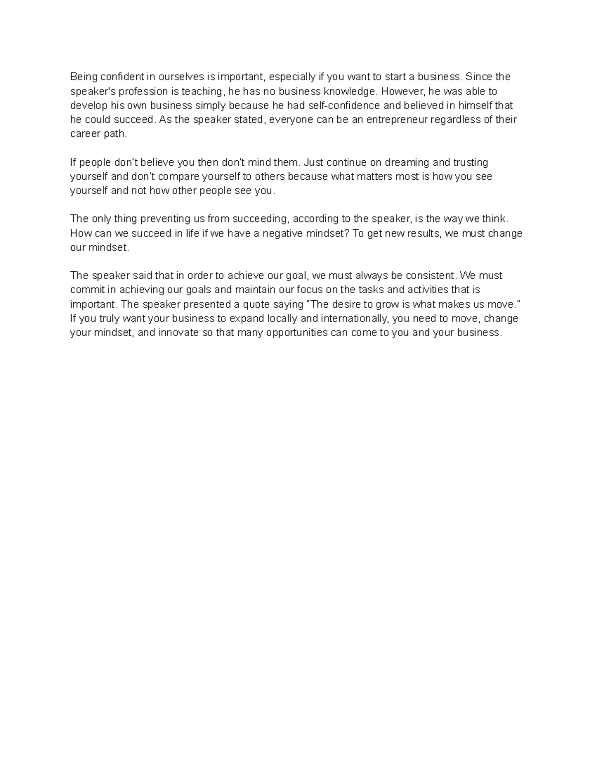 Takeaways (2nd Speaker) - Being confident in ourselves is important ...