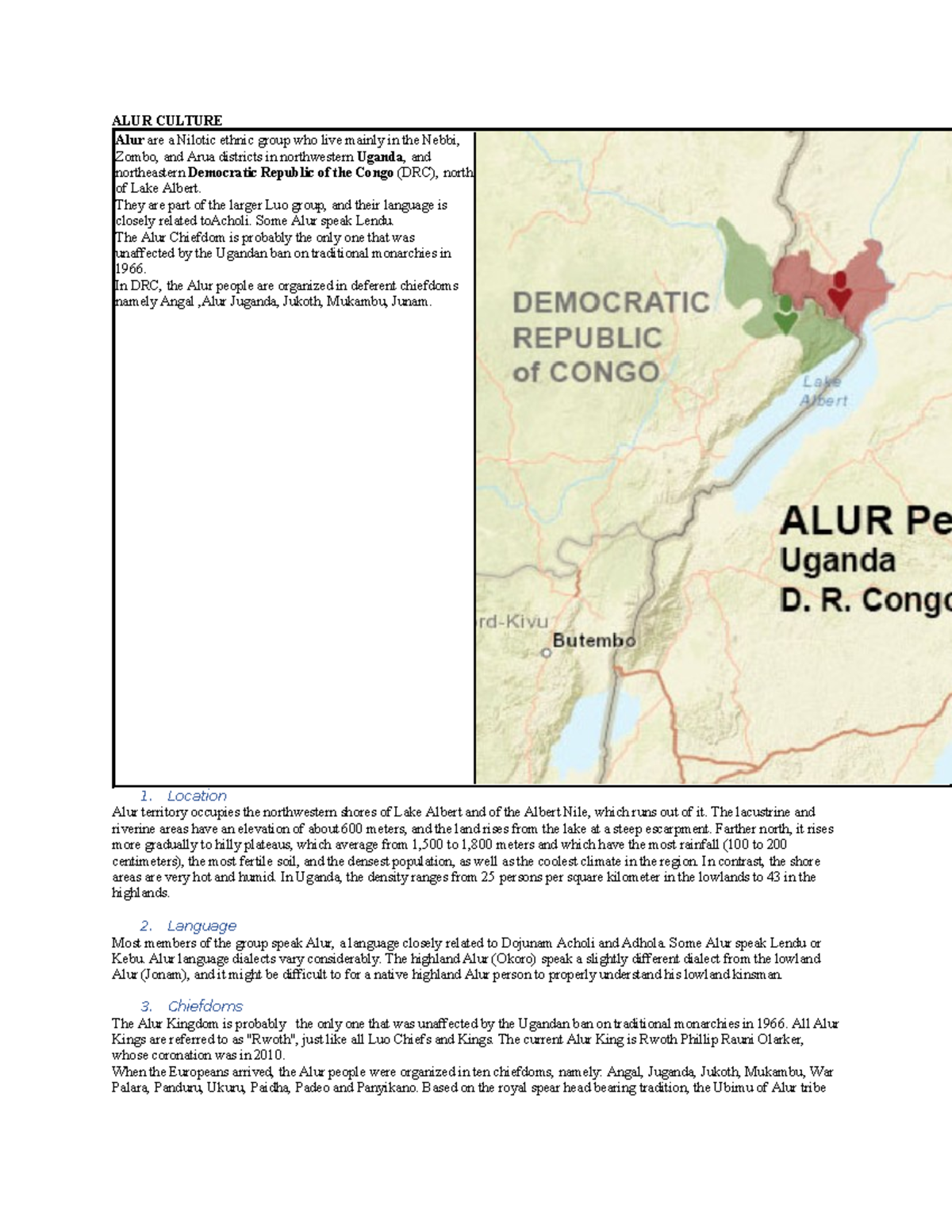 Alur culture - ALUR CULTURE Alur are a Nilotic ethnic group who live ...