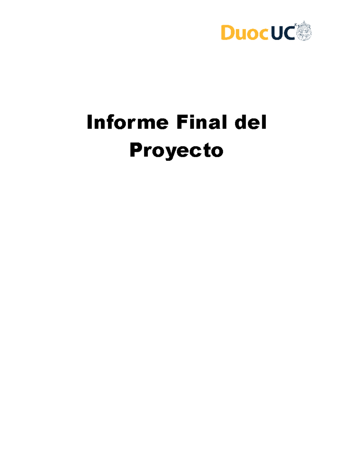 Informe Cierre del Proyecto - Informe Final del Proyecto Tabla de ...