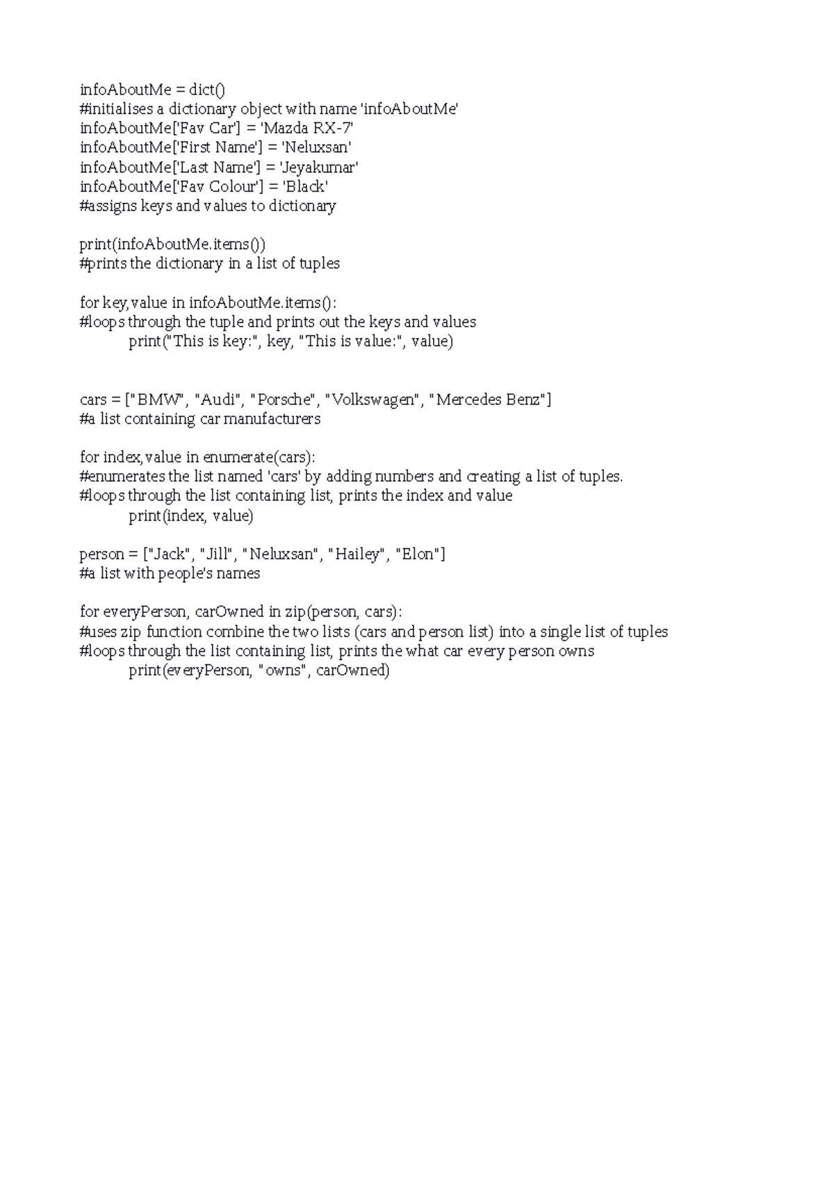 DF7 - programming work - infoAboutMe = dict() #initialises a dictionary ...