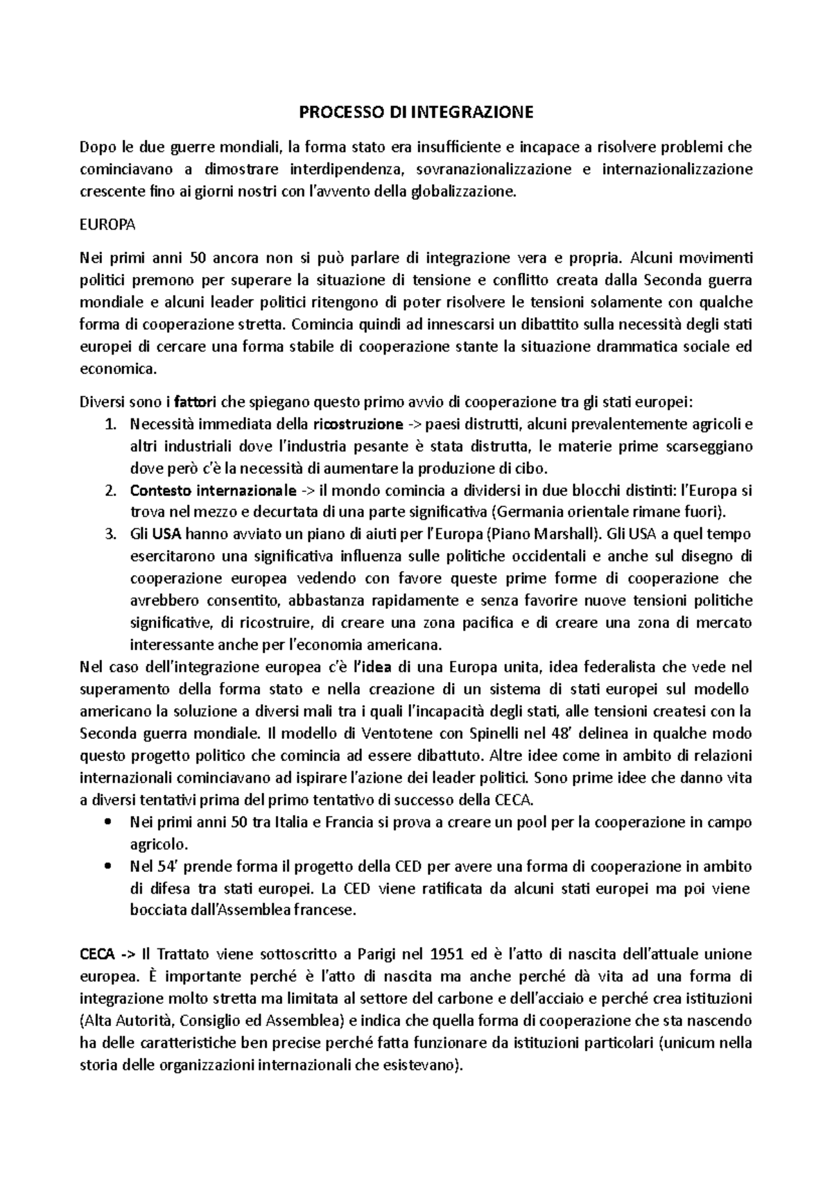 Processo DI Integrazione europea - PROCESSO DI INTEGRAZIONE Dopo le due ...