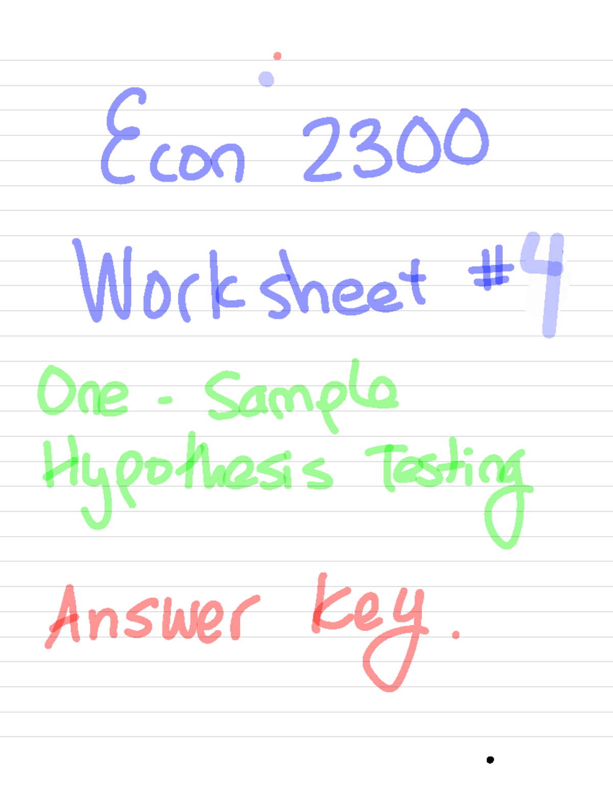 Econ 2300 Worksheet 4 Answer Key Fall 2022 Aem G A Recent Study Shows