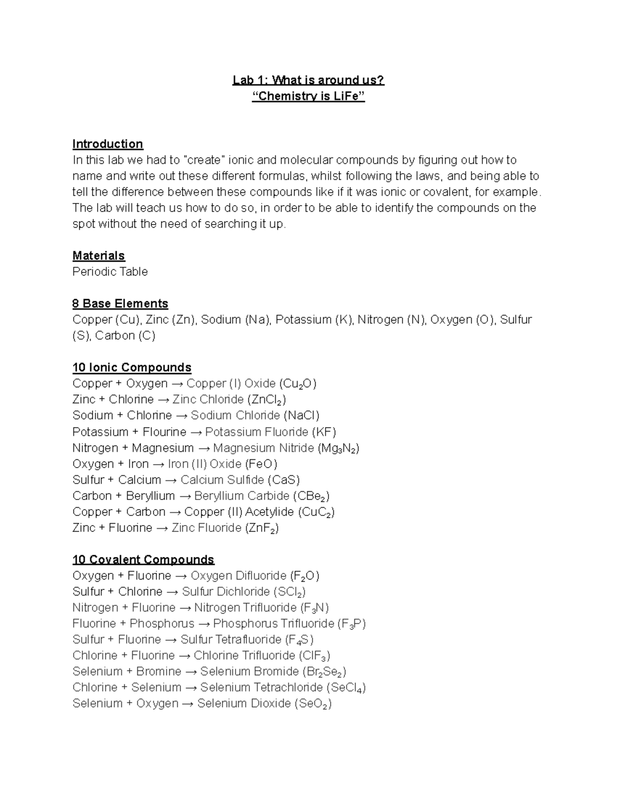 Lab 1 + 2 Report - Lab 1: What is around us? “Chemistry is LiFe ...