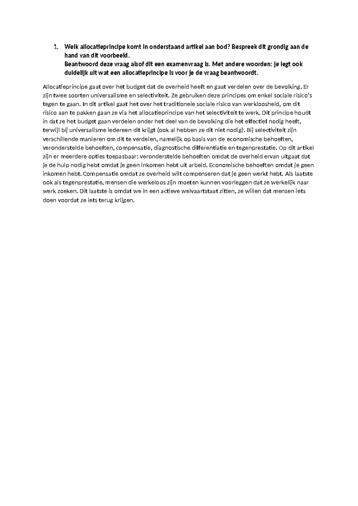 Voorbeeld examenvraag - 1. Welk allocatieprincipe komt in onderstaand artikel aan bod? Bespreek ...