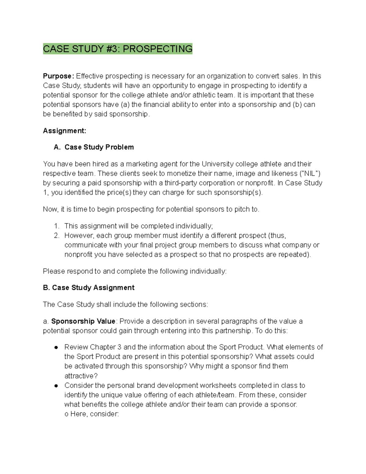 CASE Study #3: Prospecting - CASE STUDY #3: PROSPECTING Purpose: Effective prospecting is ...
