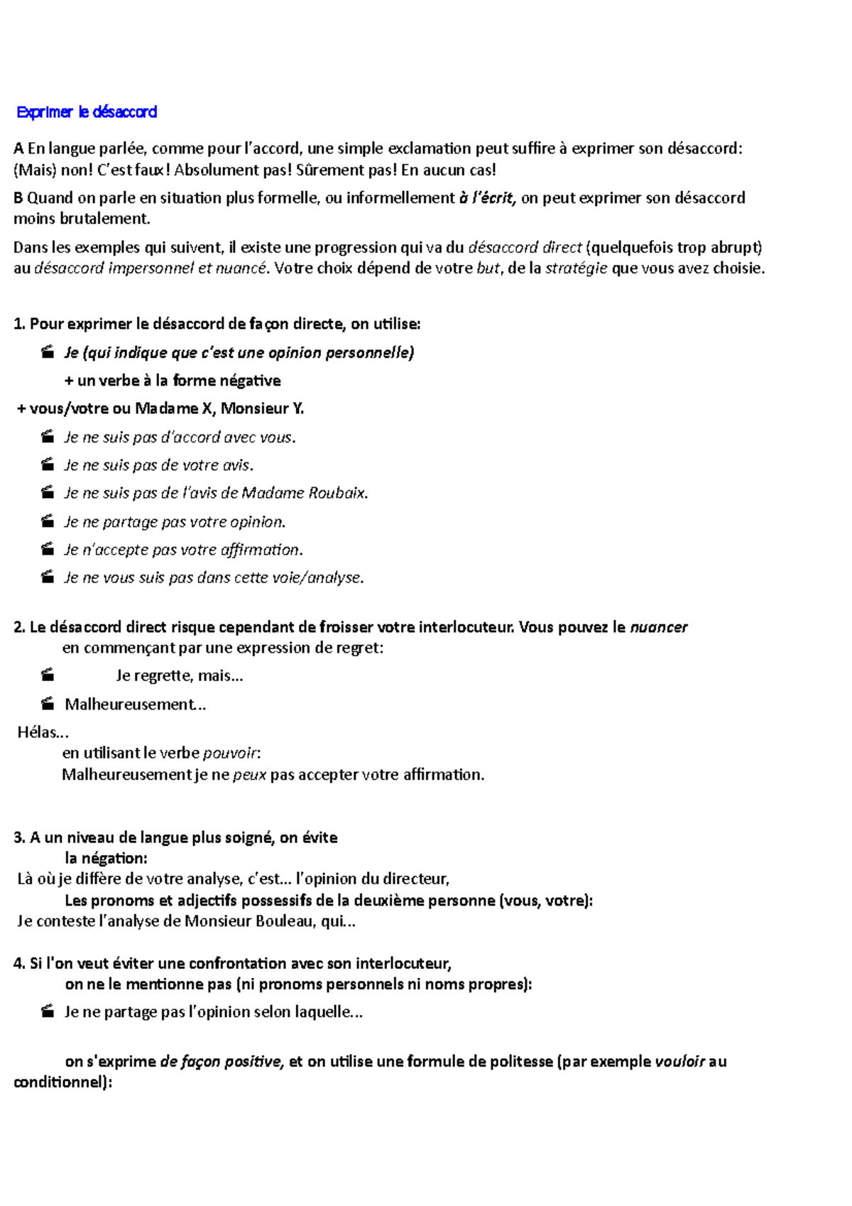 Exprimer le désaccord - Exprimer le désaccord A En langue parlée, comme ...