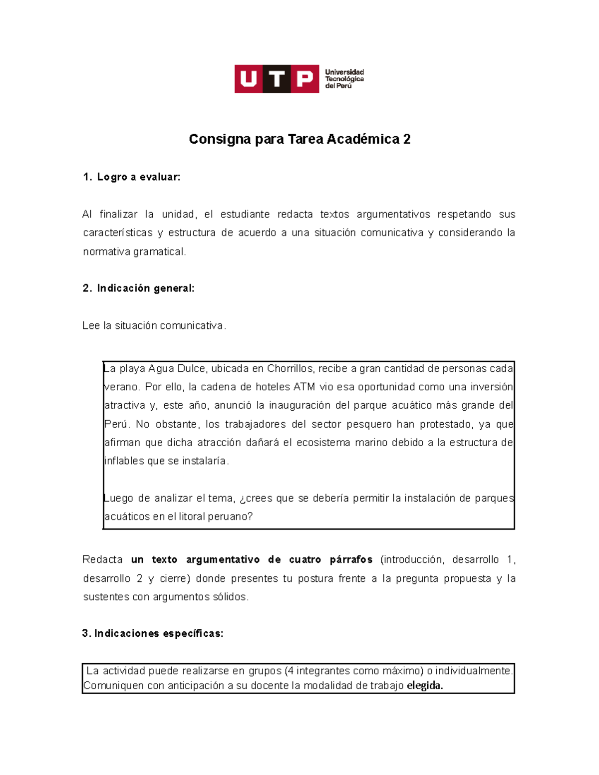 Tarea academica-redacción 2 - Consigna para Tarea Académica 2 1. Logro a evaluar: Al finalizar ...