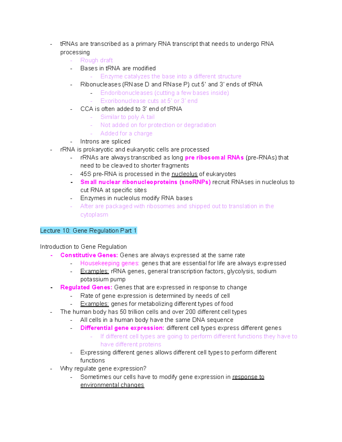 BIO 344 Exam 2-9 - Gene regulation - tRNAs are transcribed as a primary ...
