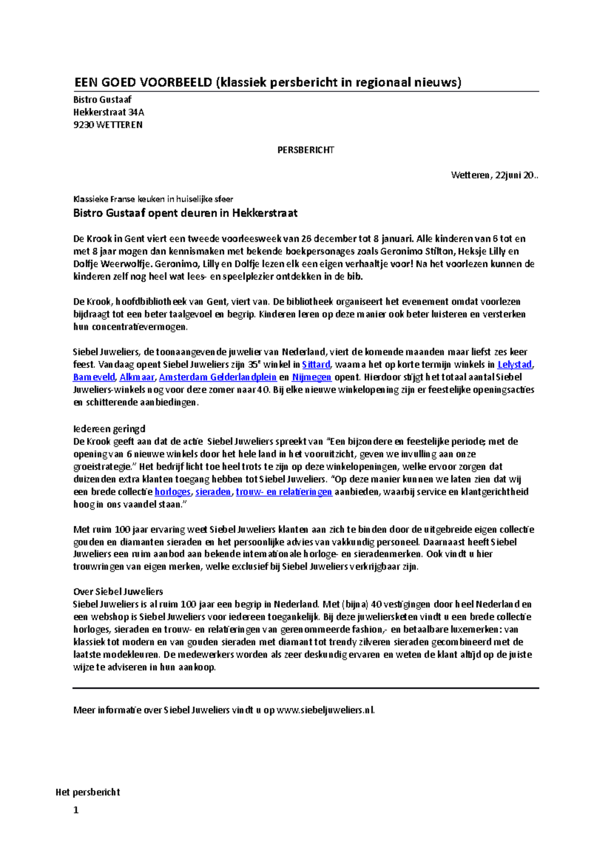 Theorie Persbericht - EEN GOED VOORBEELD (klassiek persbericht in ...