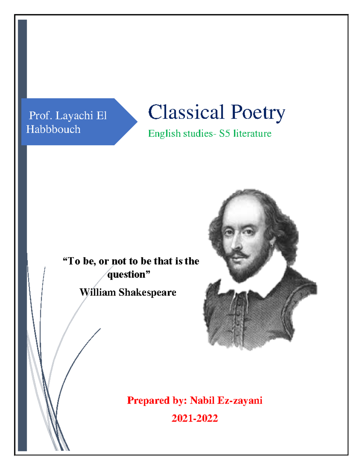 Classical Poetry - Prof. Layachi El Habbbouch “To be, or not to be that ...