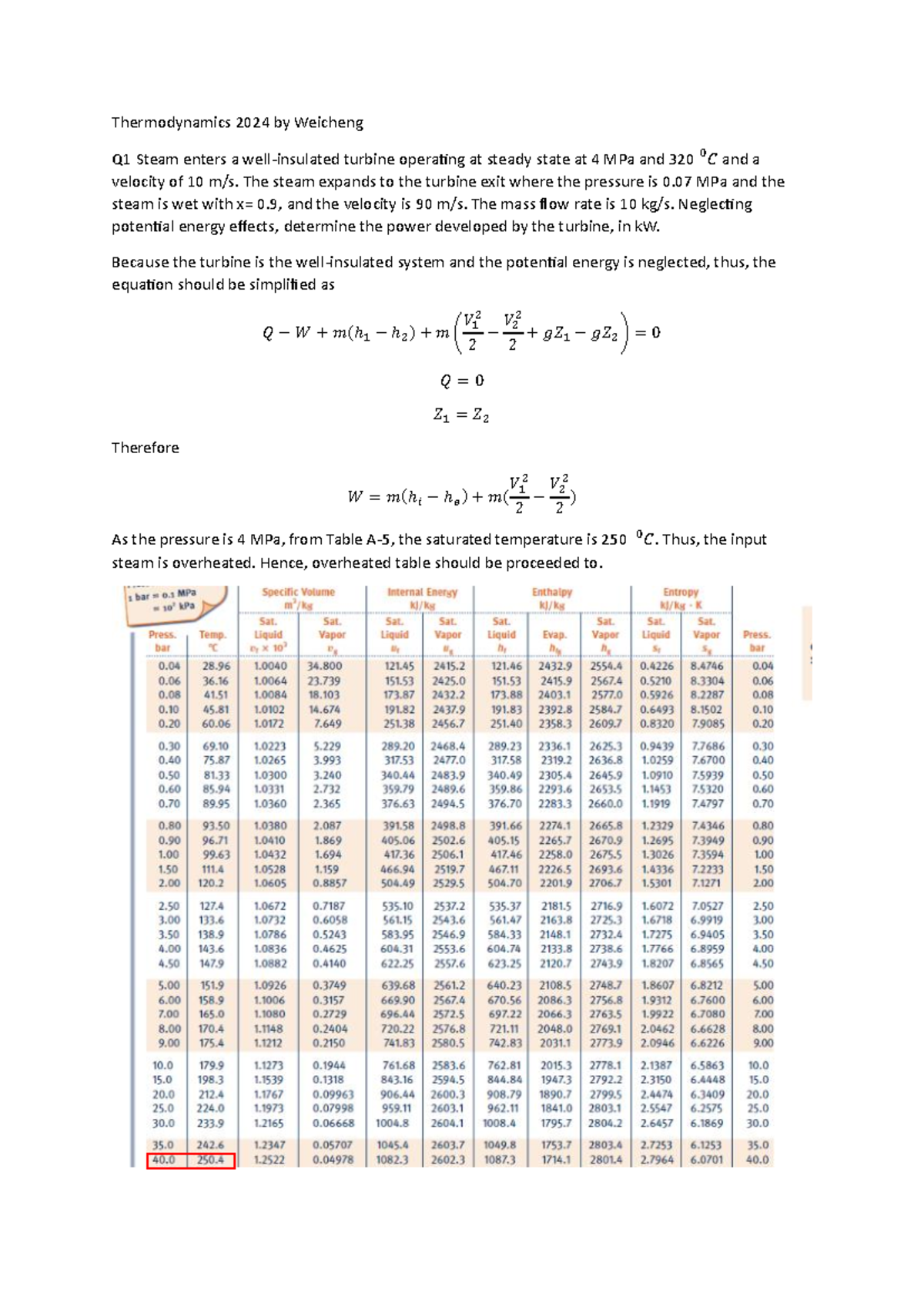 Thermo assignment 1 Solutions (2024) Weicheng - Thermodynamics 2024 by Weicheng Q1 Steam enters ...