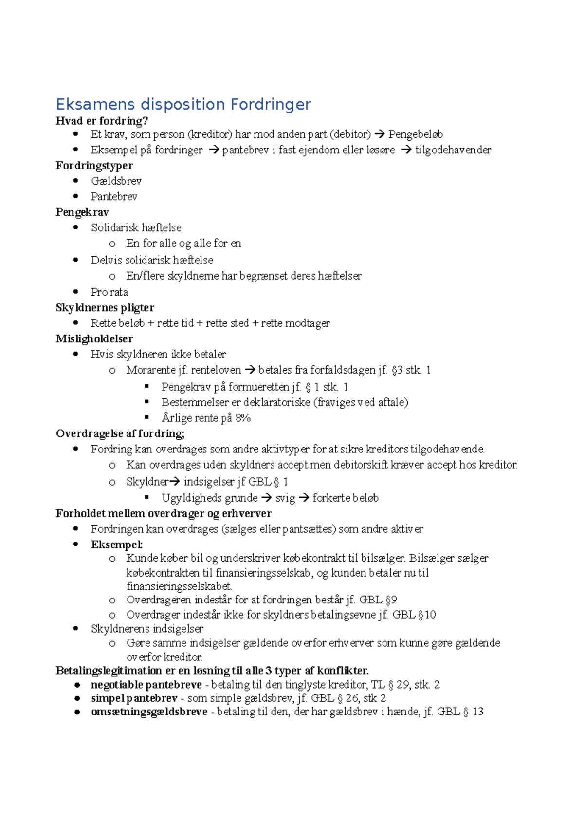 Eksamens disposition Fordringer - renteloven betales fra forfaldsdagen jf. §3 stk. 1 Pengekrav ...