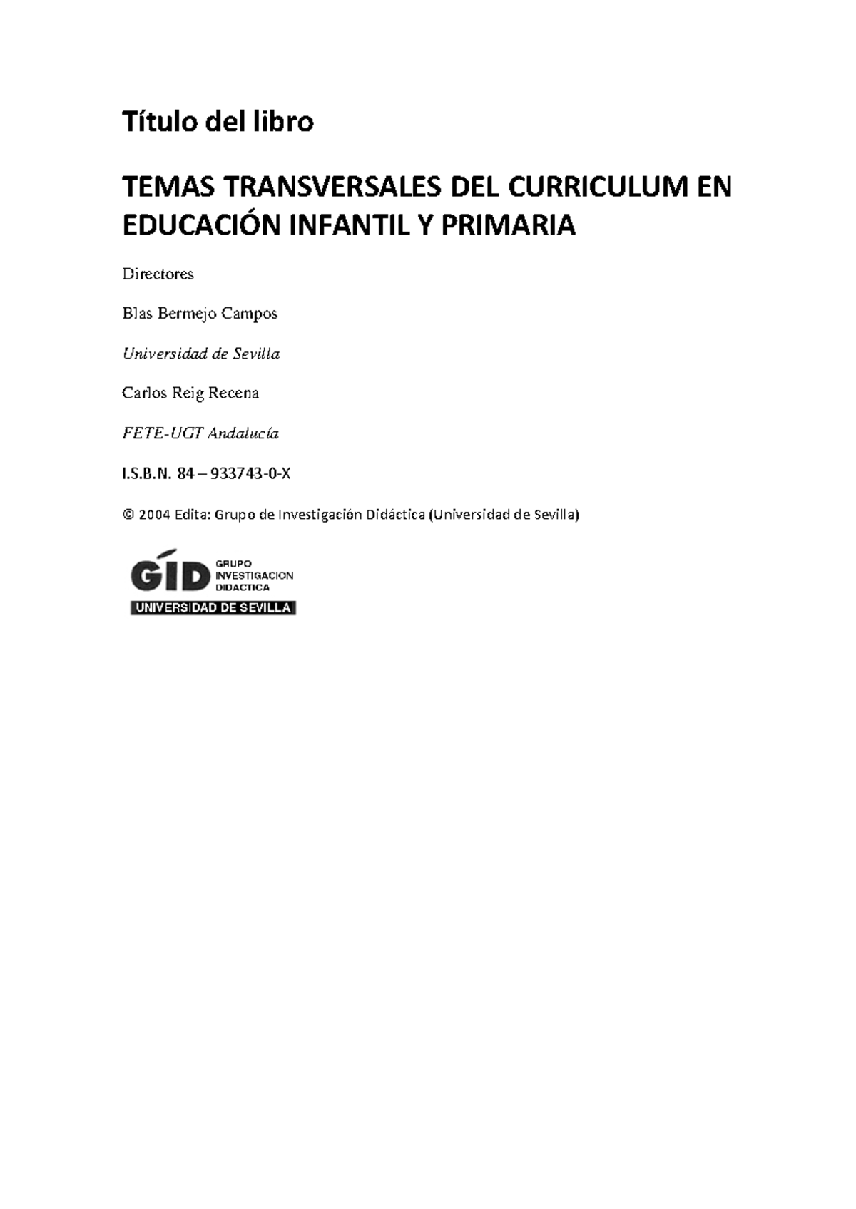 Temas transversales del curriculum en Educación Infantil y Primaria ...
