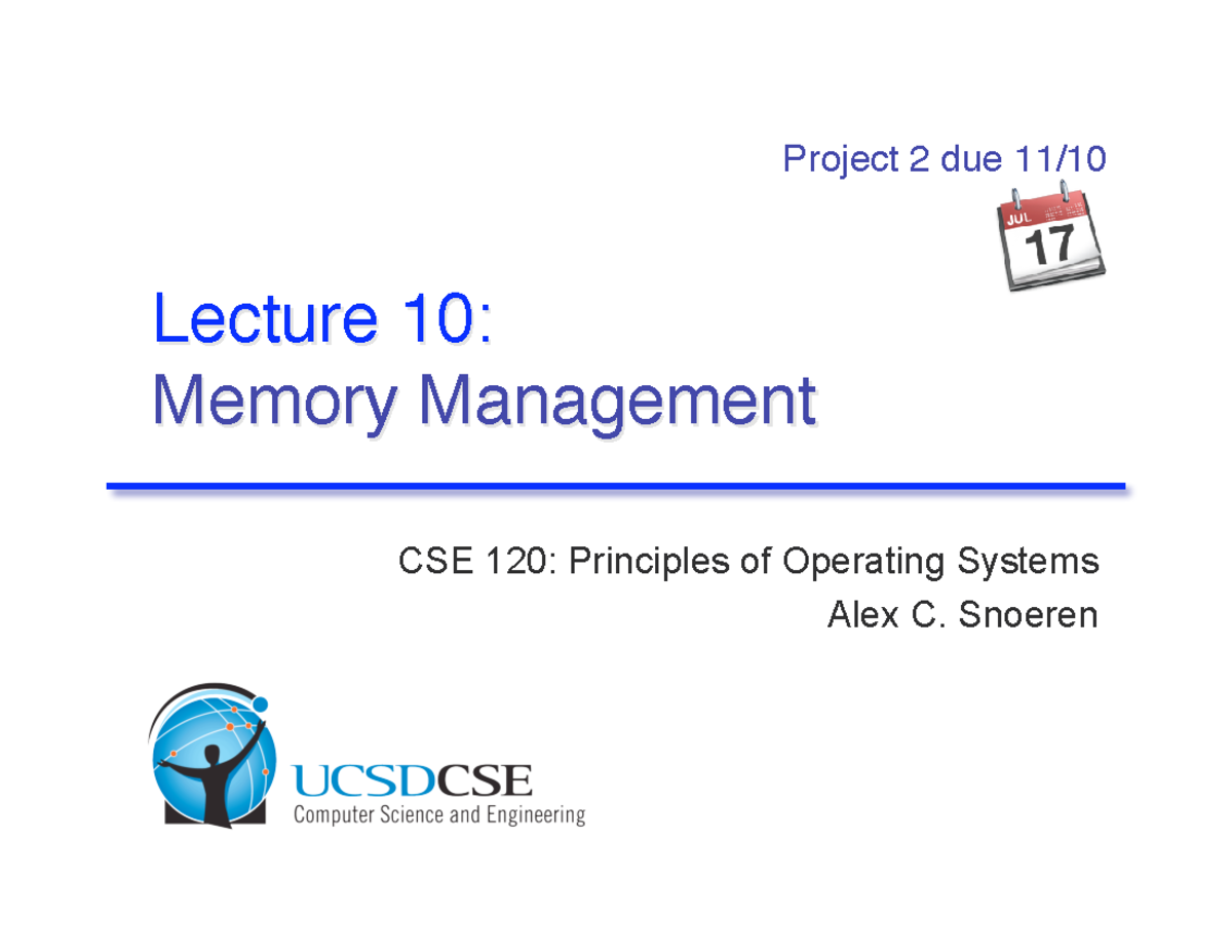 120-l10 - Memory Management - Lecture 10:Lecture 10: MemoryMemory ManagementManagement CSE 120 ...