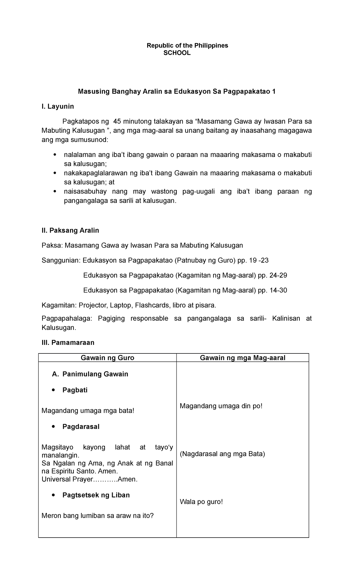 Lp ED - a guide - Republic of the Philippines SCHOOL Masusing Banghay Aralin sa Edukasyon Sa ...