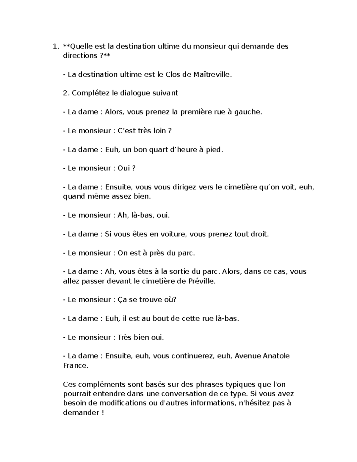 Quelle est la destination ultime du monsieur qui demande des directions ...