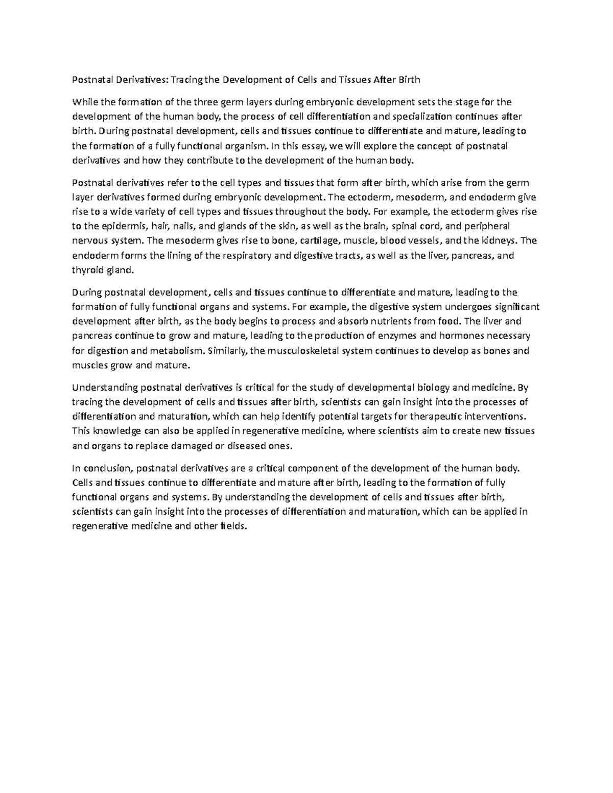 Postnatal Derivative 1 - During postnatal development, cells and ...