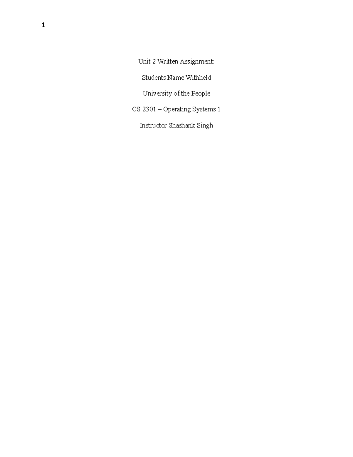 Unit 2 Written Assignment (Operating Systems) - Unit 2 Written Assignment: Students Name ...