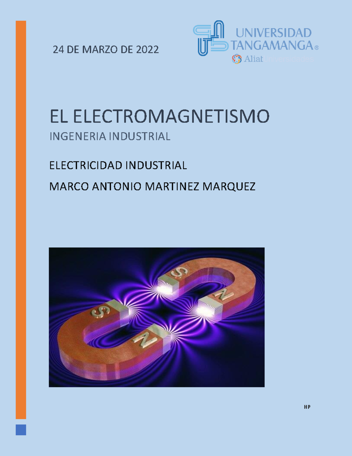 EL Electromagnetismo - ELECTRICIDAD INDUSTRIAL MARCO ANTONIO MARTINEZ MARQUEZ EL ...