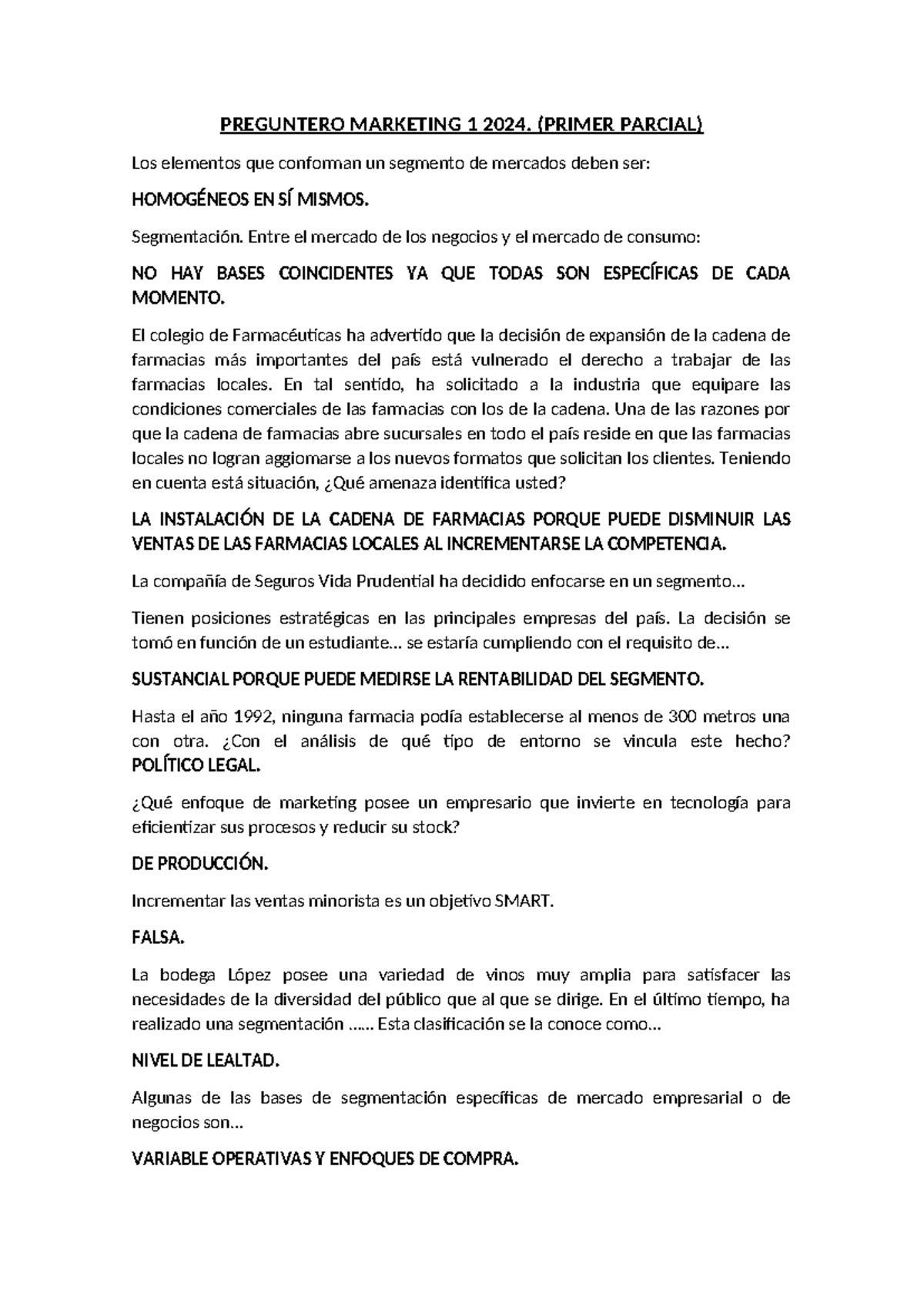 Preguntero Marketing 1 2024 - PREGUNTERO MARKETING 1 2024. (PRIMER PARCIAL) Los elementos que ...