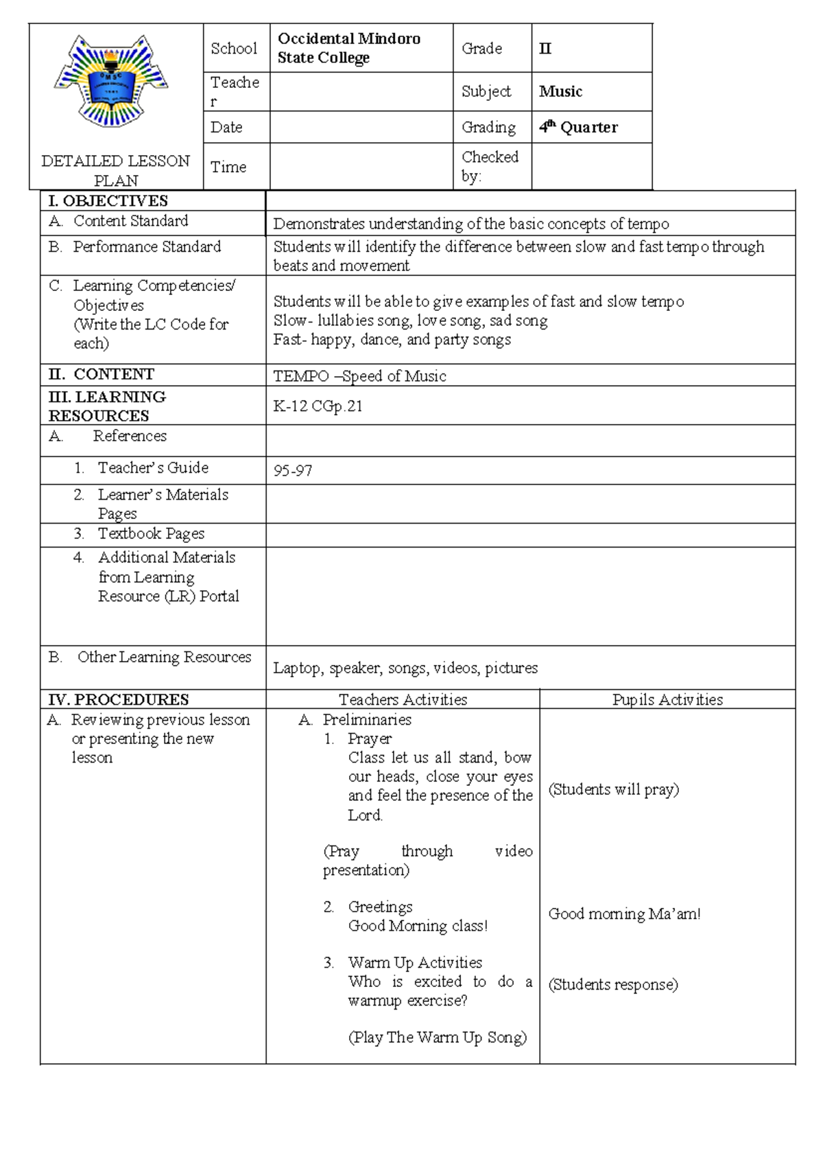 Detailed Lesson music - I. OBJECTIVES A. Content Standard Demonstrates ...