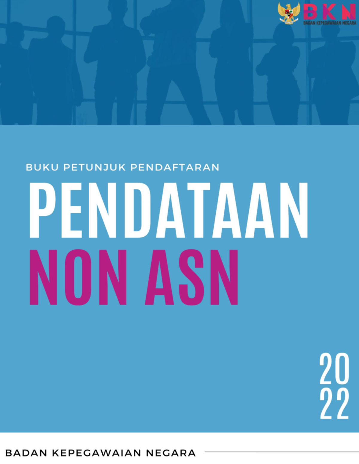 Buku Pendataan Non ASN rev Sept 14 - BUKU PETUNJUK PENDAFTARAN ...