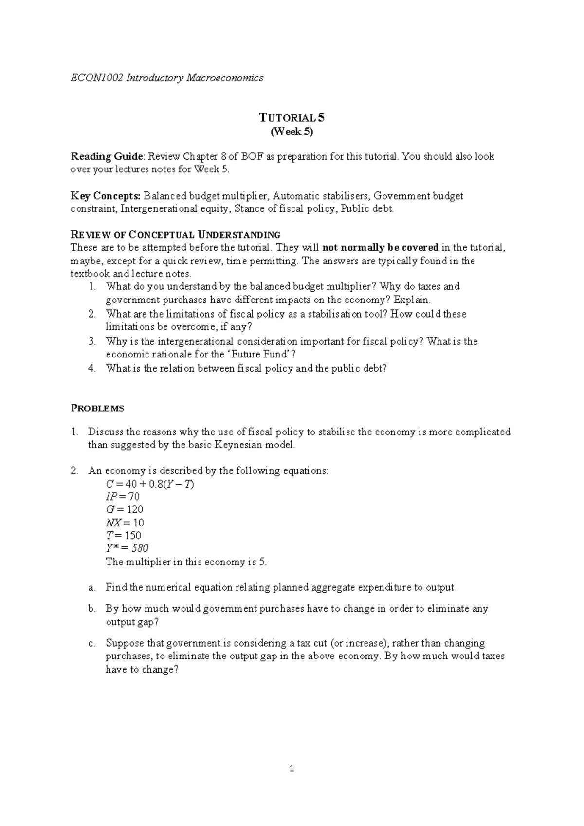 Tutorial 05 Questions - economics - 1 ECON1002 Introductory Macroeconomics T UTORIAL 5 (Week 5 ...