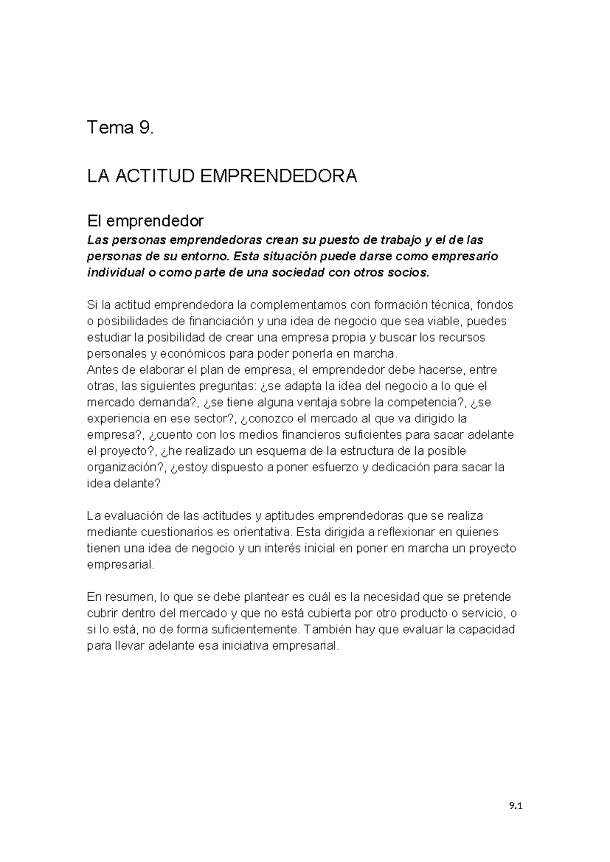 Ey ADM TEMA 9 - lololoo - Tema 9. LA ACTITUD EMPRENDEDORA El ...
