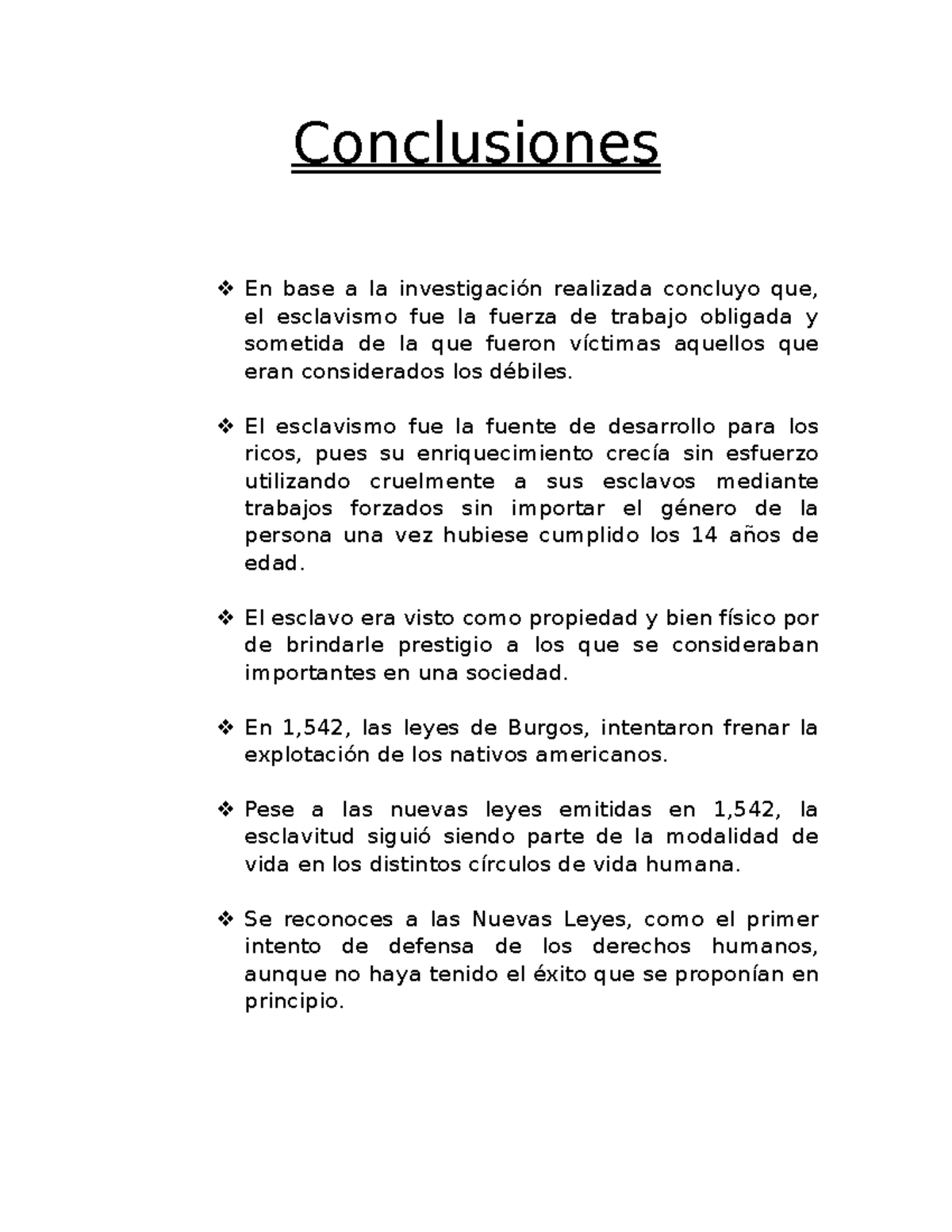 Conclusiones - Conclusiones En base a la investigación realizada ...