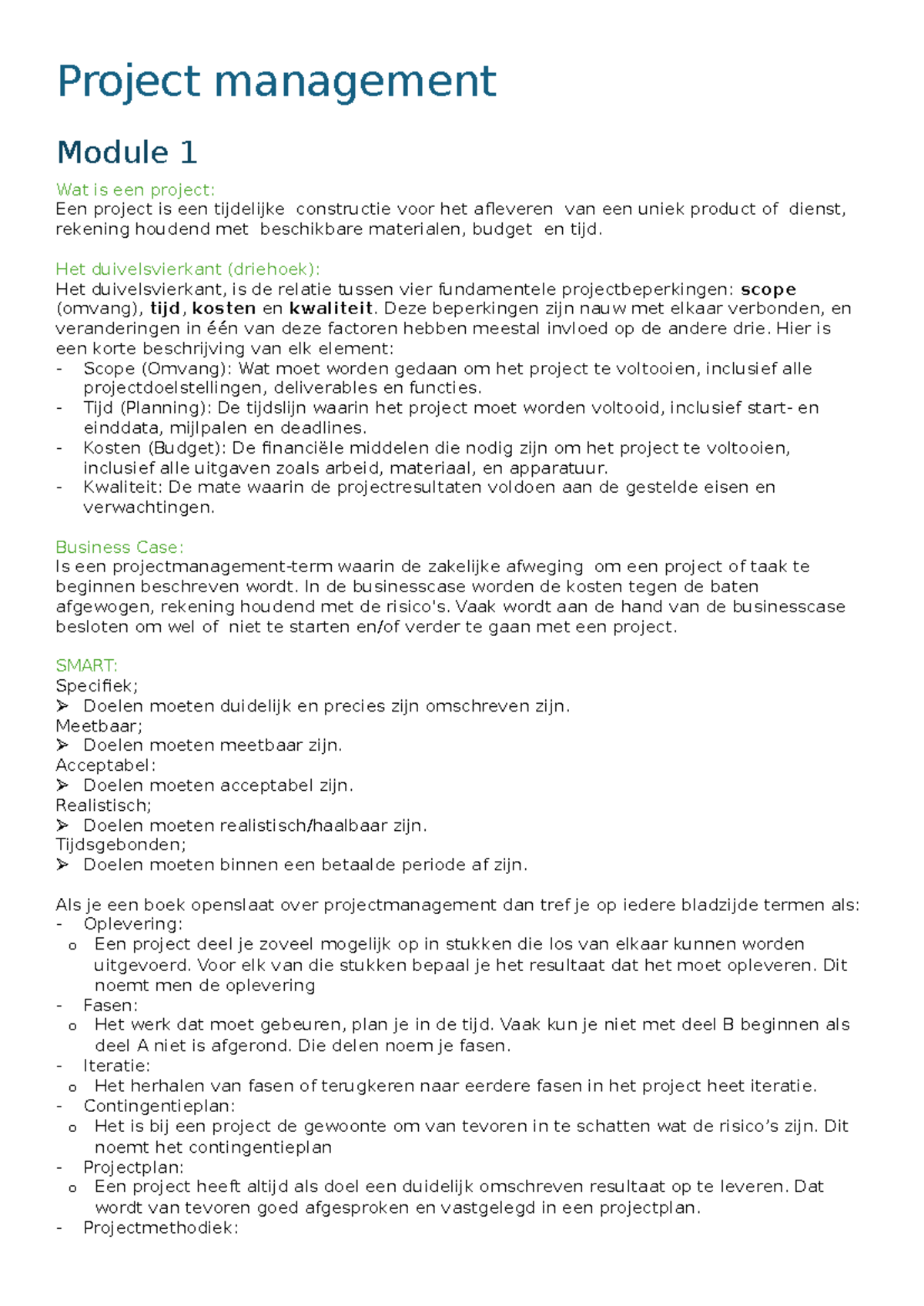 Project management samenvatting - Project management Module 1 Wat is een project: Een project is ...