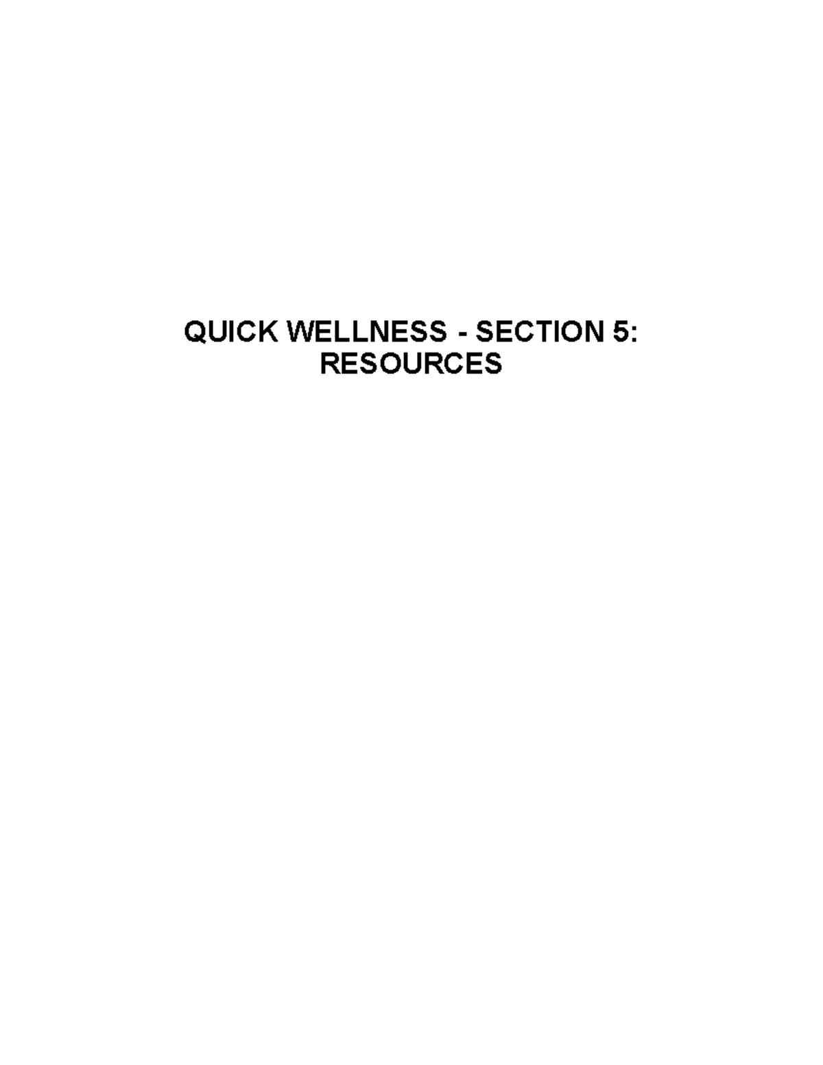 Quick Wellness - Section 5 Resources - QUICK WELLNESS - SECTION 5: RESOURCES SECTION 5 ...