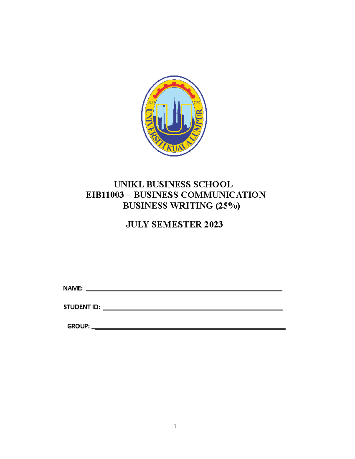 Business Writing July2023 Set A - UNIKL BUSINESS SCHOOL EIB11003 ...