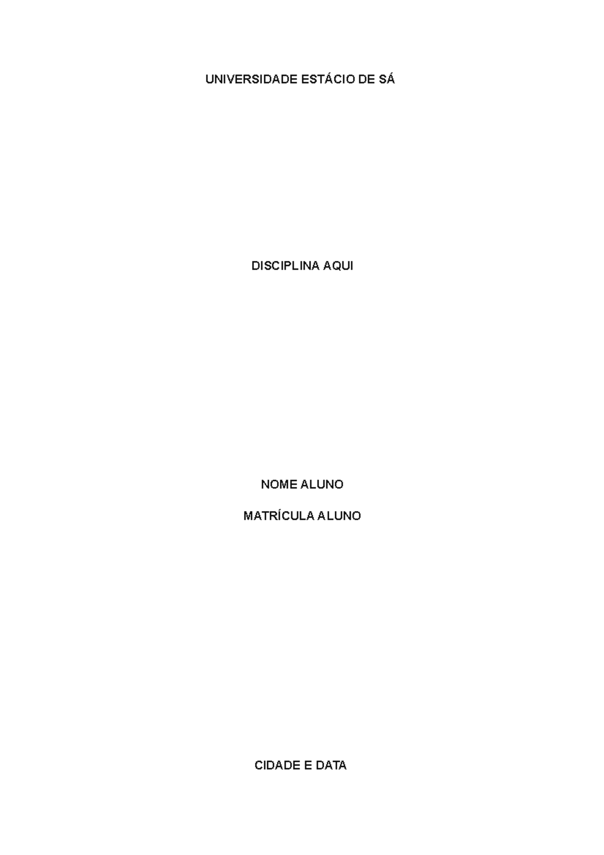 Modelo DE PCC geral - UNIVERSIDADE ESTÁCIO DE SÁ DISCIPLINA AQUI NOME ...