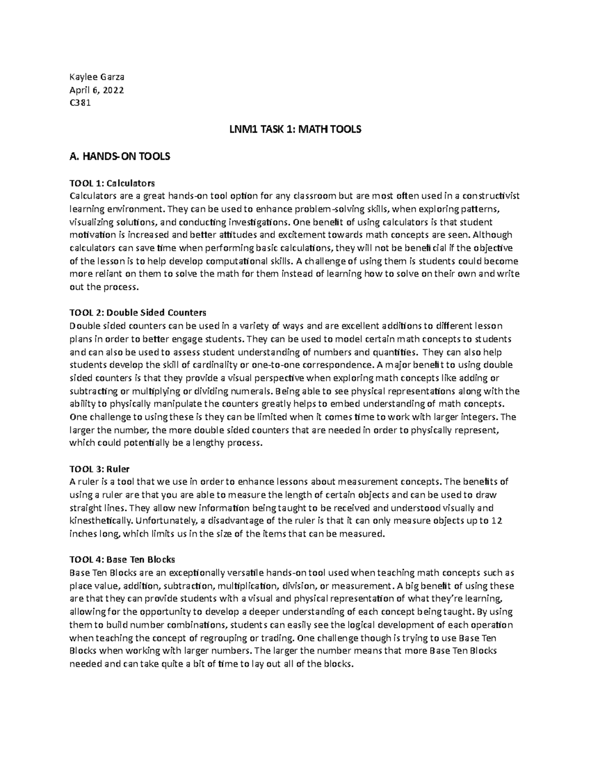 C381 task1 - Elementary mathematics methods task 1: math tools - Kaylee Garza April 6, 2022 C ...