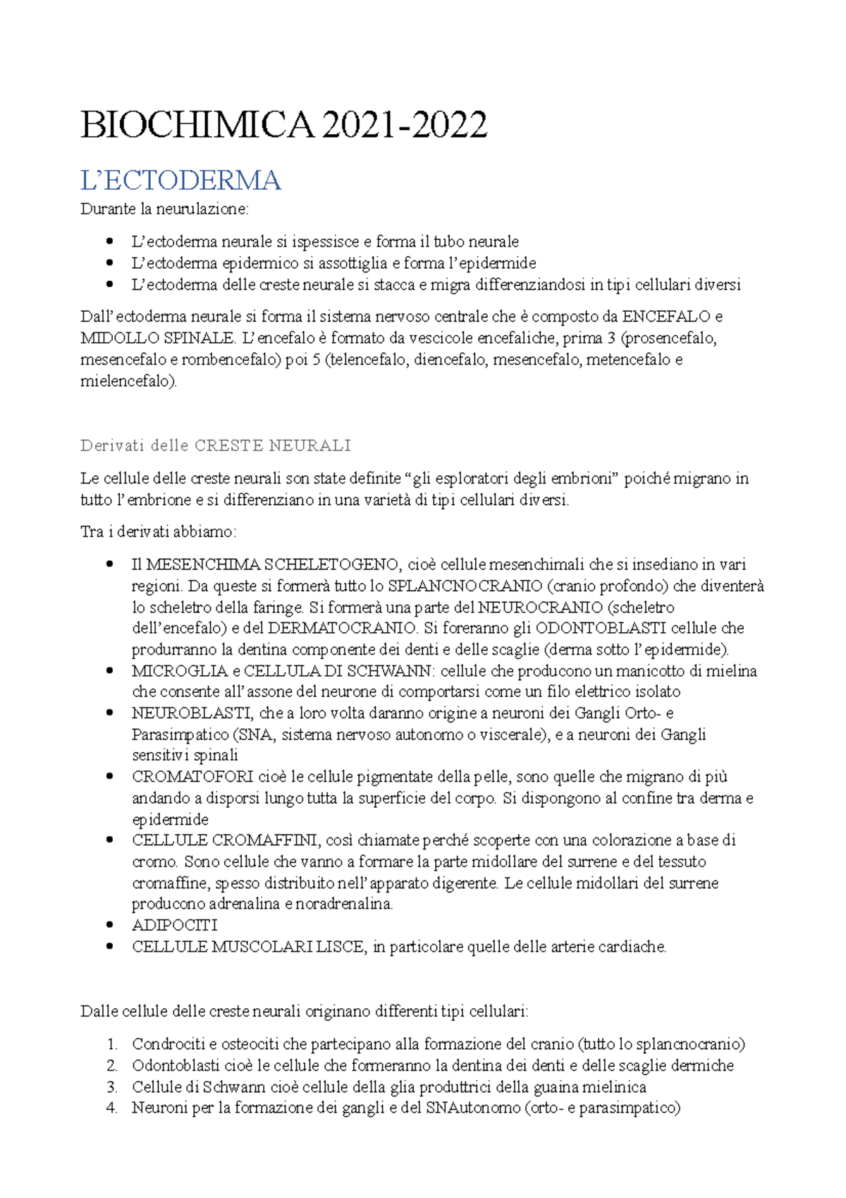 Anatomia Comparata Ectoderma Derivati delle creste neurali - Chimica ...