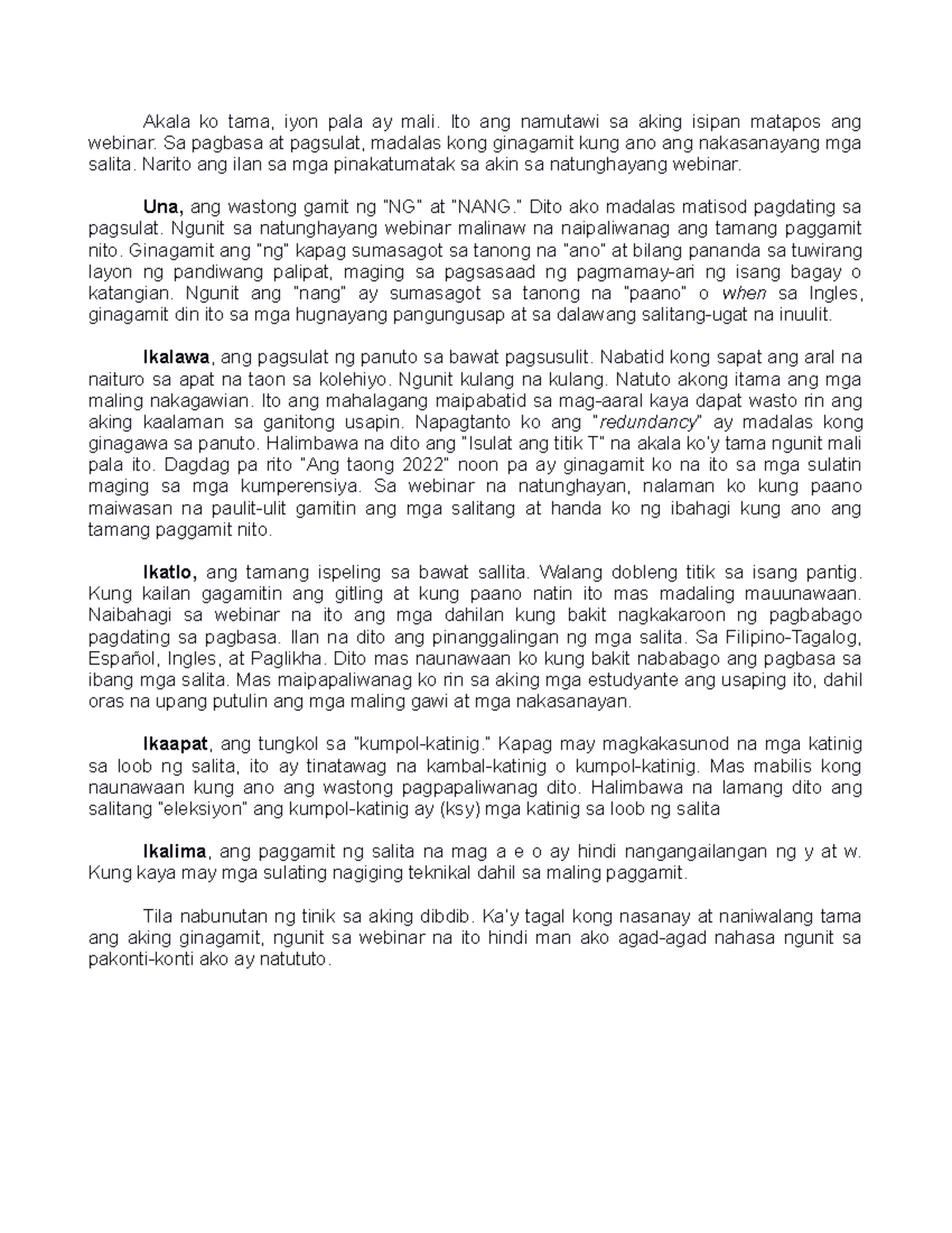 Mga tumatak sa natunghayang webinar - Akala ko tama, iyon pala ay mali. Ito ang namutawi sa ...