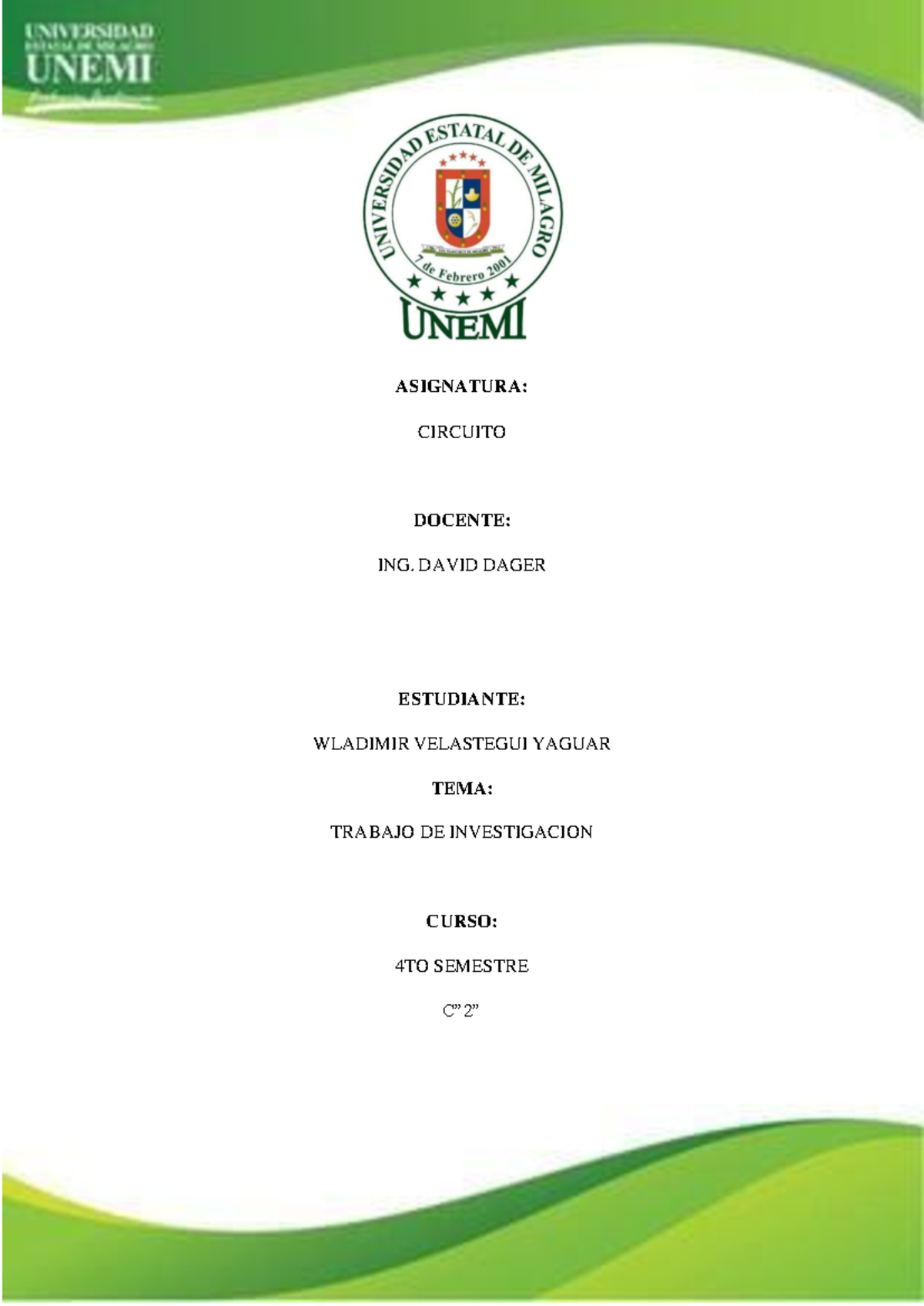 1 circuito - tarea - ASIGNATURA: CIRCUITO DOCENTE: ING. DAVID DAGER ...