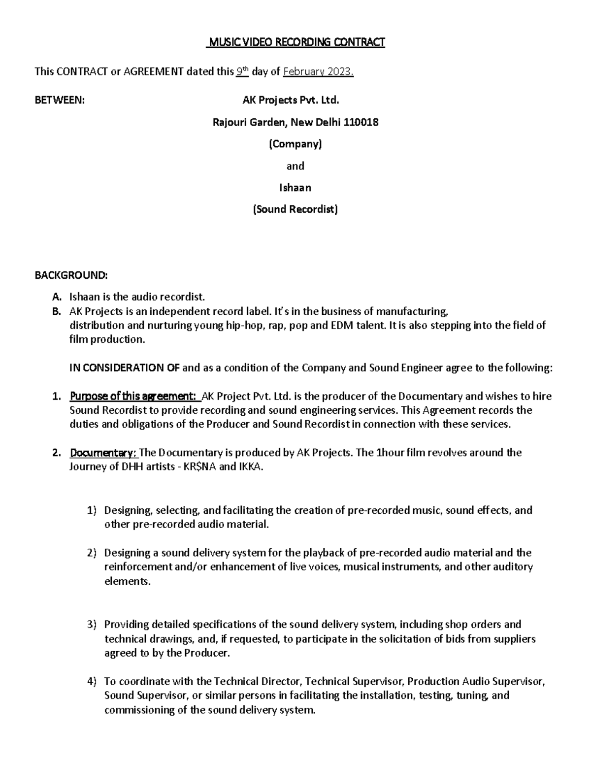 Music Recording Contract - MUSIC VIDEO RECORDING CONTRACT This CONTRACT ...