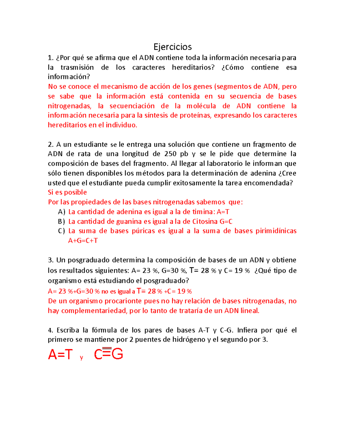 ADN y ARN en biologia molecular - Ejercicios 1. se afirma que el ADN ...