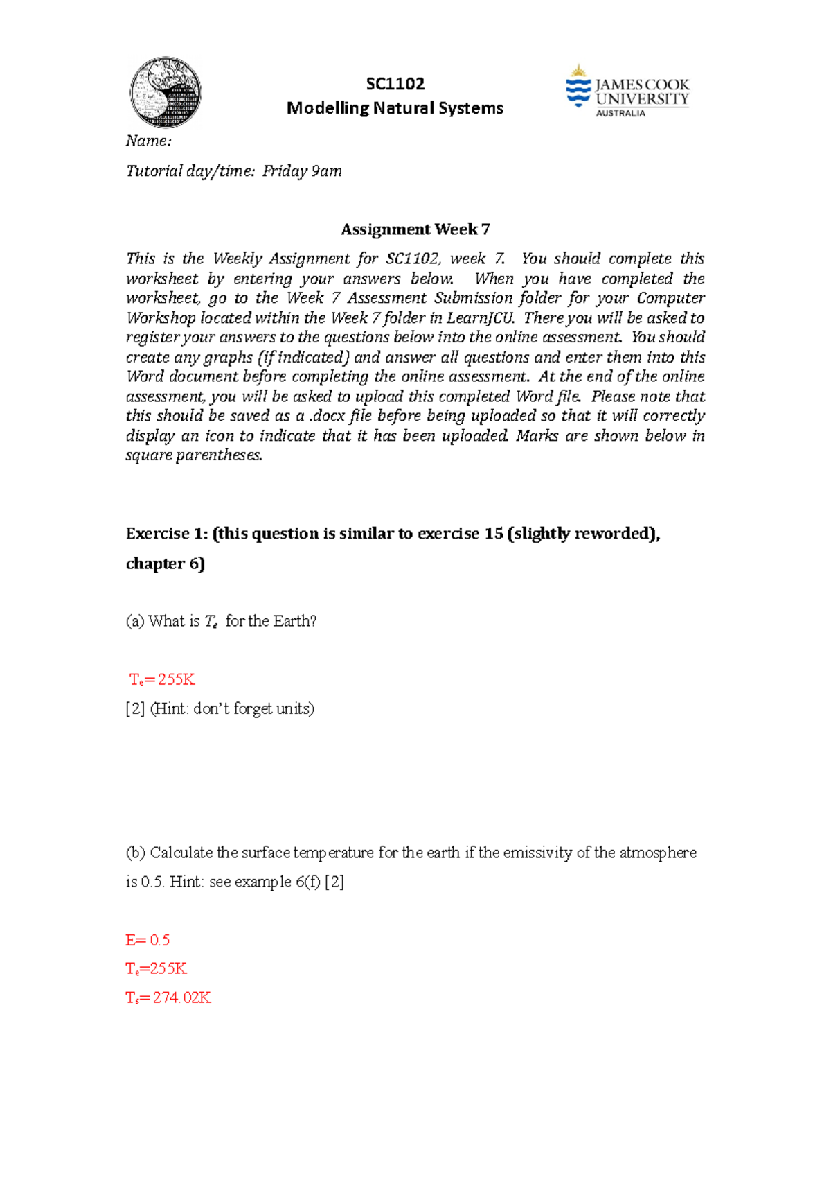 SC1102 WEEK 7 - Week 7 Assignemtn - Name: Tutorial day/time: Friday 9am ...