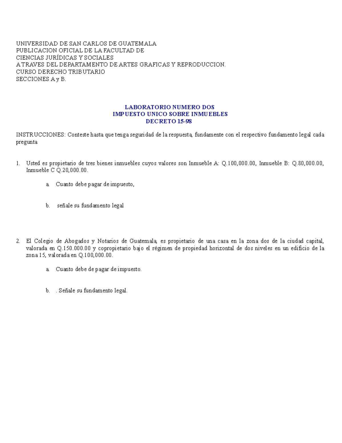 Laboratoio 2 del IUSI - UNIVERSIDAD DE SAN CARLOS DE GUATEMALA ...