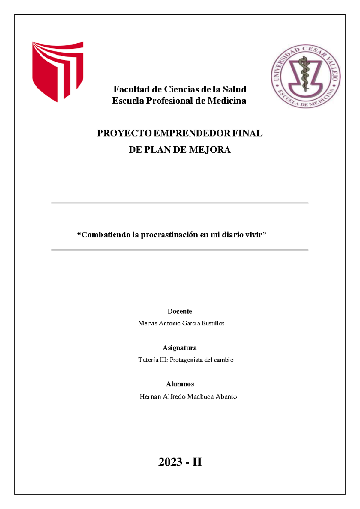 Proyecto TutoríA III Hernan Machuca - Facultad de Ciencias de la Salud ...