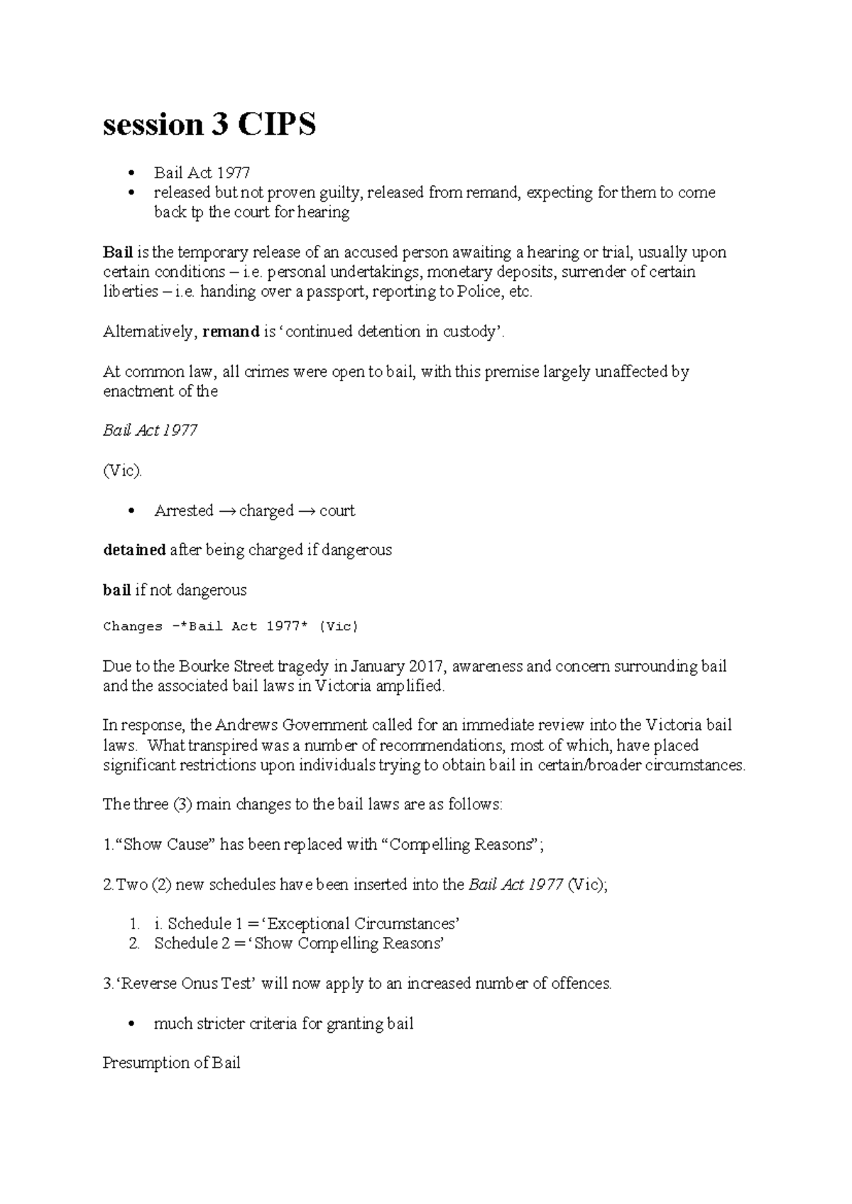 Session 3 CIPS - session 3 CIPS Bail Act 1977 released but not proven ...