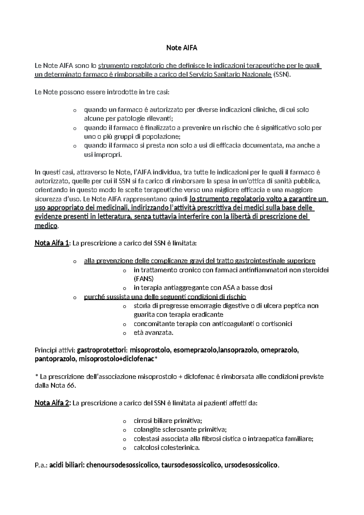 Note AIFA - descrizione delle principali note aifa - Note AIFA Le Note AIFA sono lo strumento ...