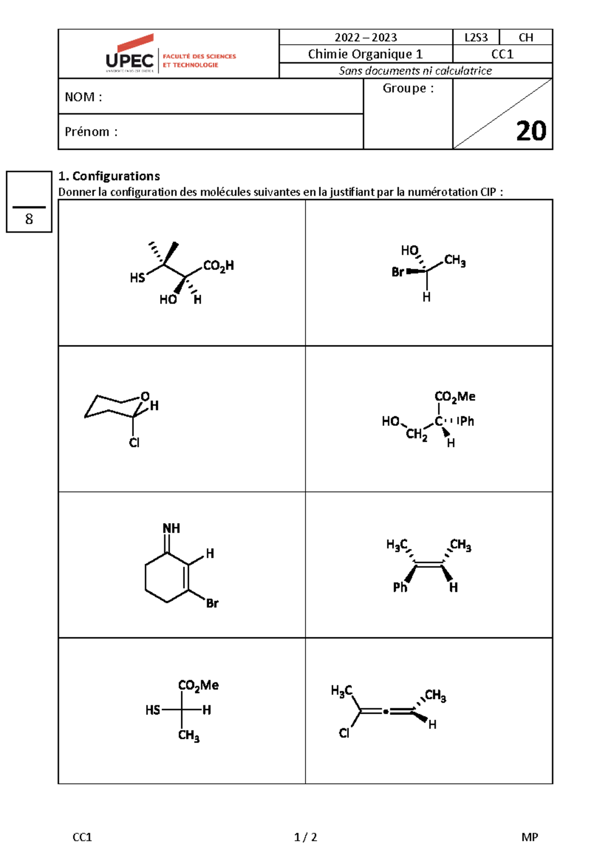 2022 2023 L2S3 CH Orga CC1 B - Chimie organique 1 - CC1 1 / 2 MP 2022 – 2023 L2S3 CH Chimie ...