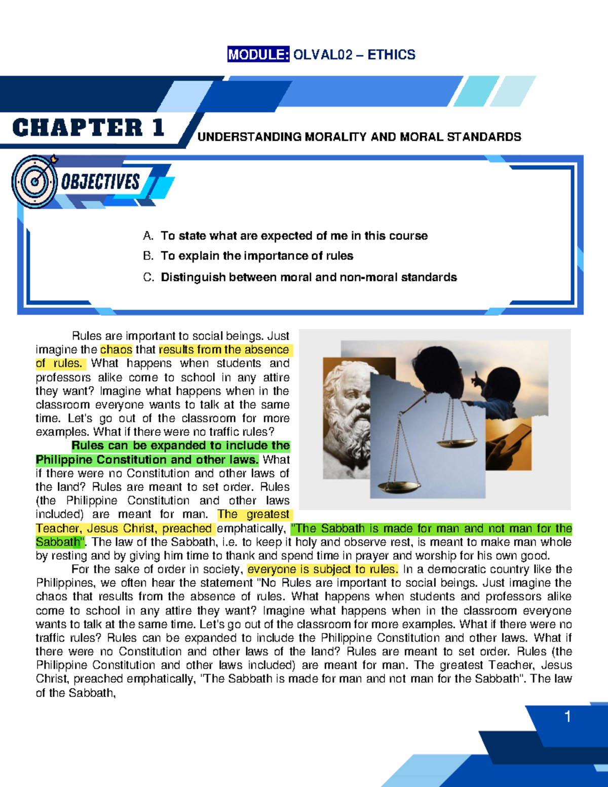 Ethics Chapter 1 - A. To state what are expected of me in this course B. To explain the ...