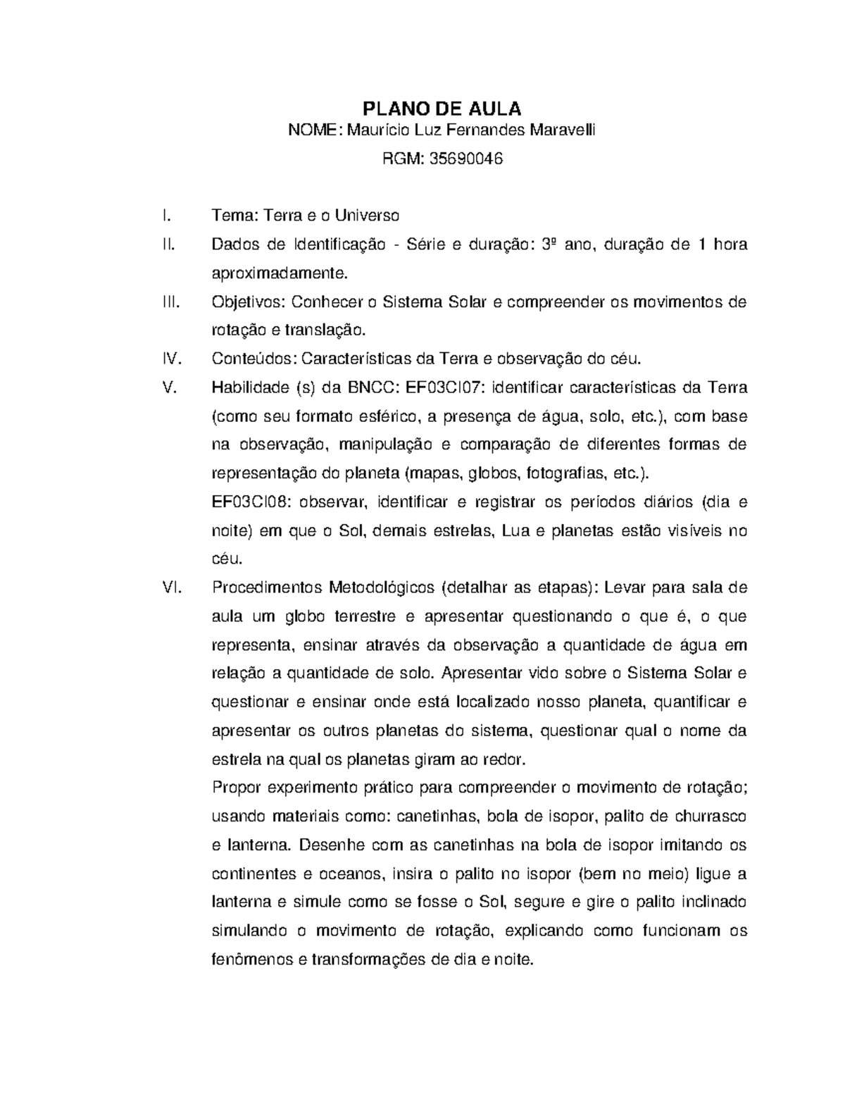 Template III - Cruzeiro do Sul - PLANO DE AULA NOME: Maurício Luz ...